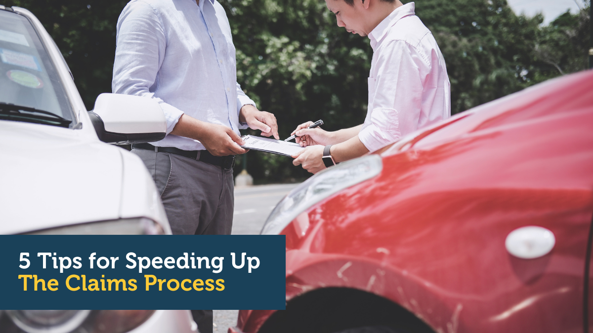 5 Tips For Speeding Up the Claims Process