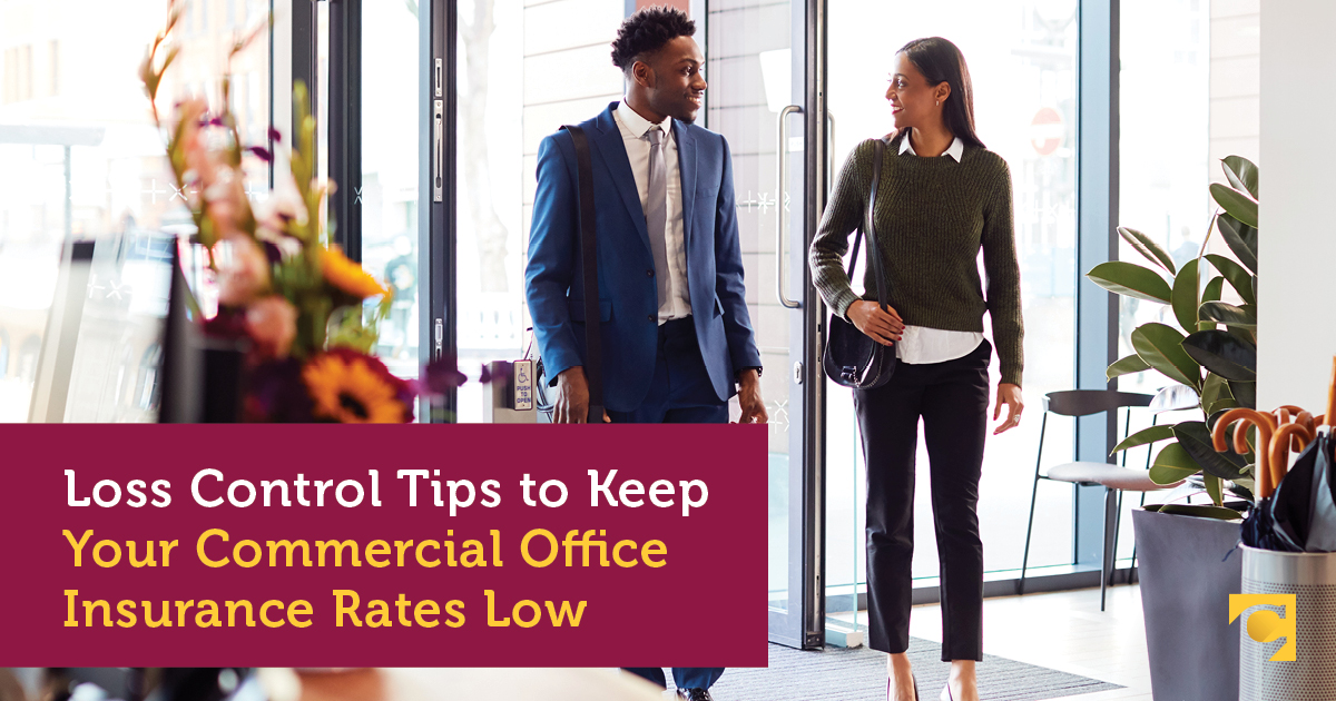 Commercial Office Insurance: Loss Control Tips For Lower Rates